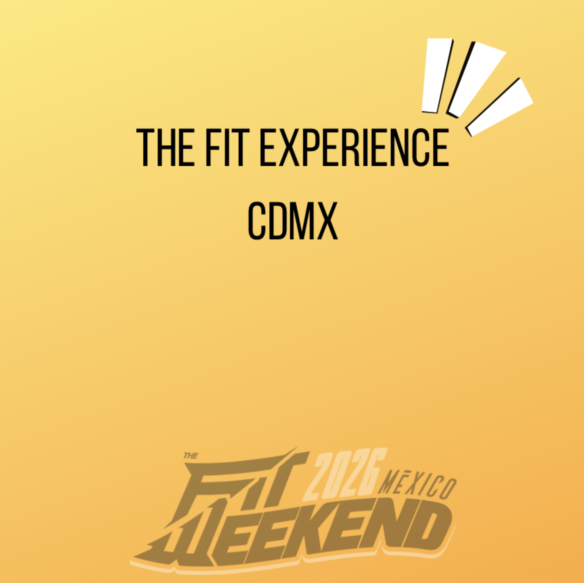 THE FIT EXPERIENCE CDMX – The Fit Weekend