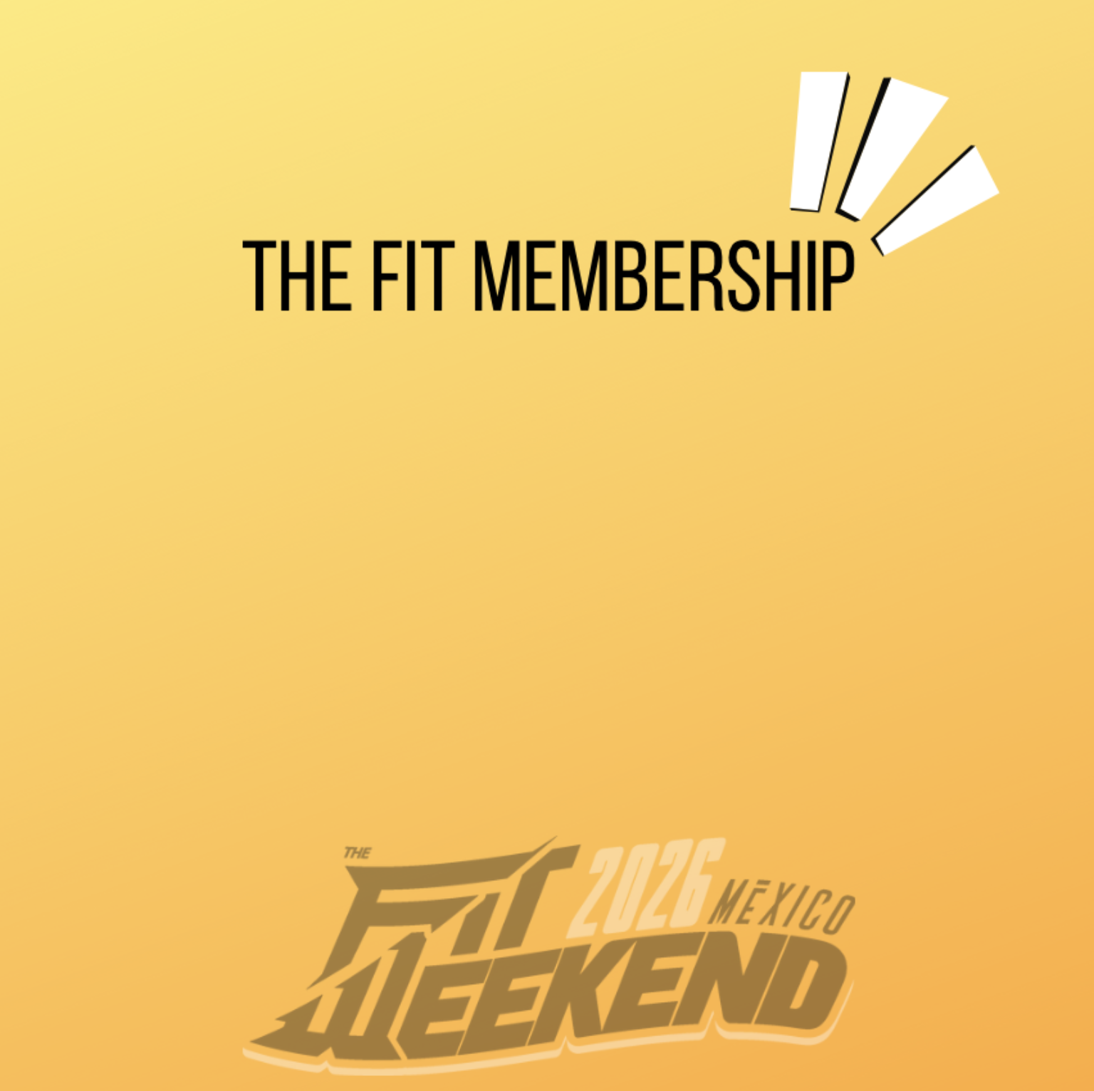 THE FIT MEMBERSHIP – The Fit Weekend